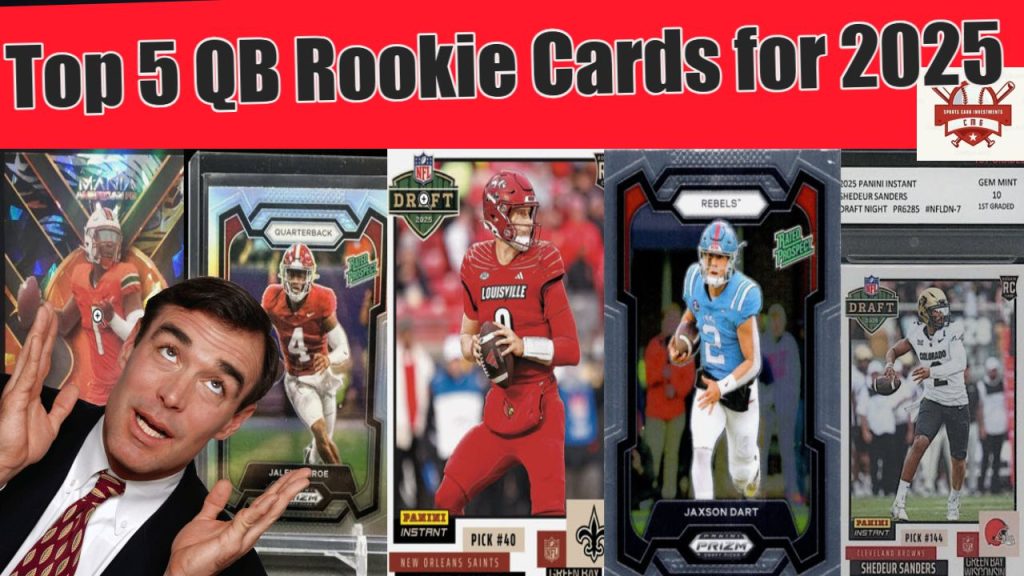 Top 5 Rookie Quarterback Sports Card to Keep and eye on in the 2025 NFL Season ...